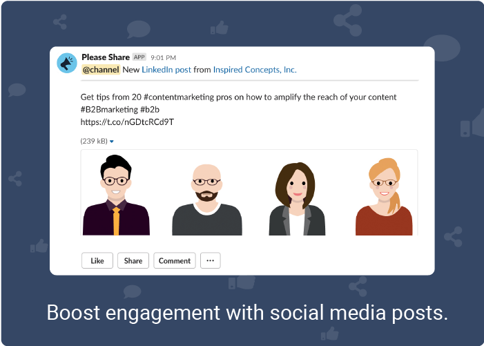 Employee Advocacy & Content Engagement for Slack | Please Share